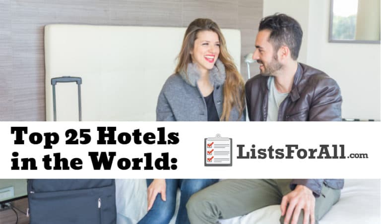 Best Hotels in the World: The Top 25 List - ListsForAll.com