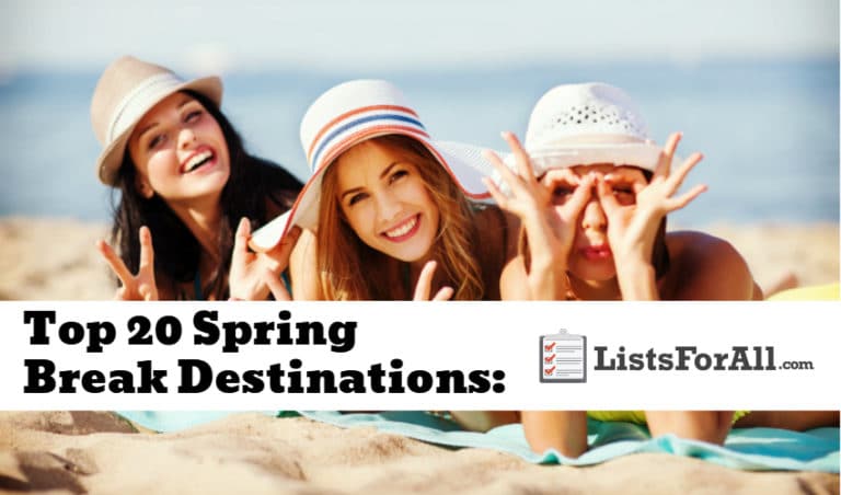 Best Spring Break Destinations: The Top 20 List - ListsForAll.com