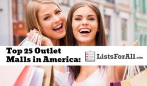 Best Outlet Malls in America: The Top 25 List - ListsForAll.com