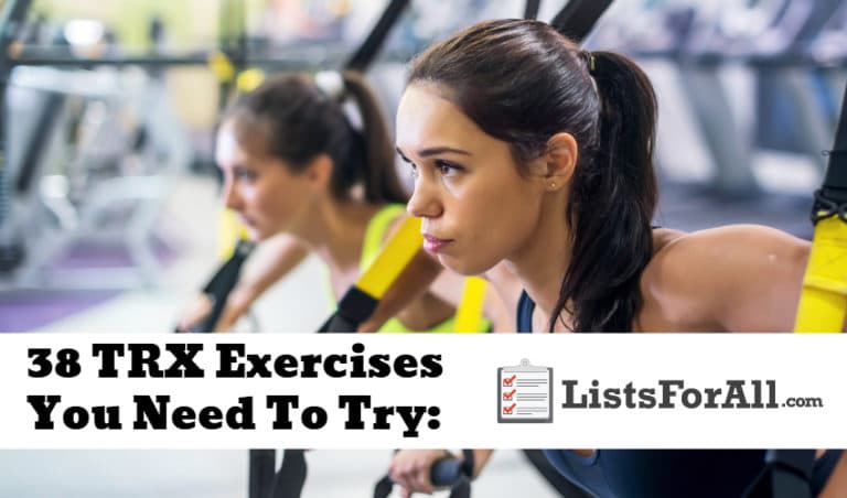 Best TRX Exercises: 38 Exercises You Need To Try - ListsForAll.com