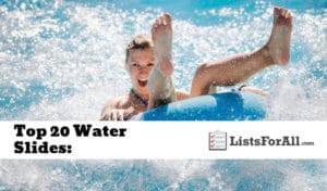 Best Water Slides: The Top 20 List - ListsForAll.com