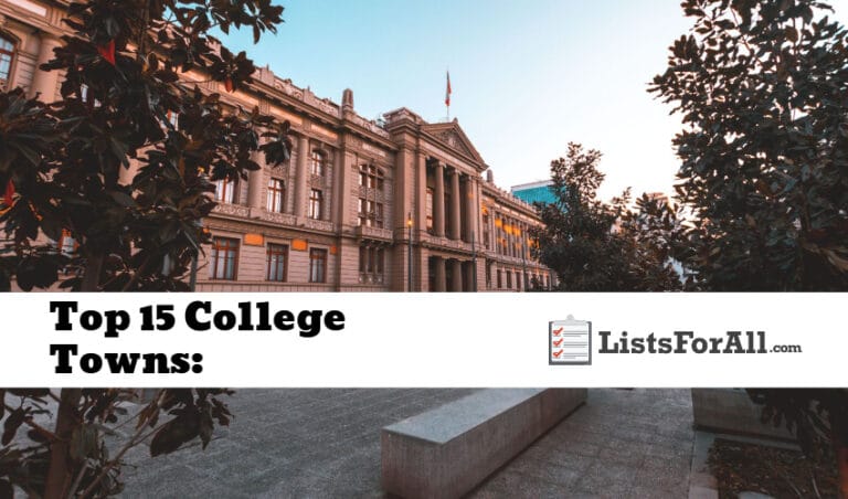Best College Towns: The Top 15 List - ListsForAll.com