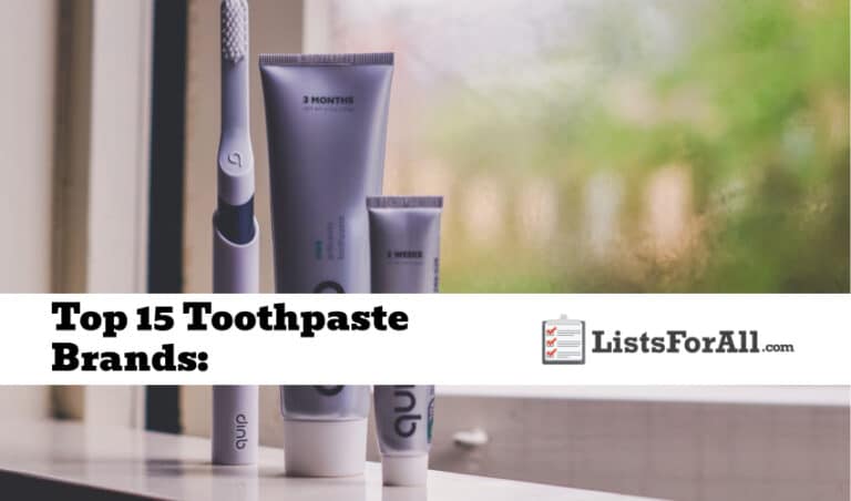 Best Toothpaste Brands: The Top 15 List - ListsForAll.com