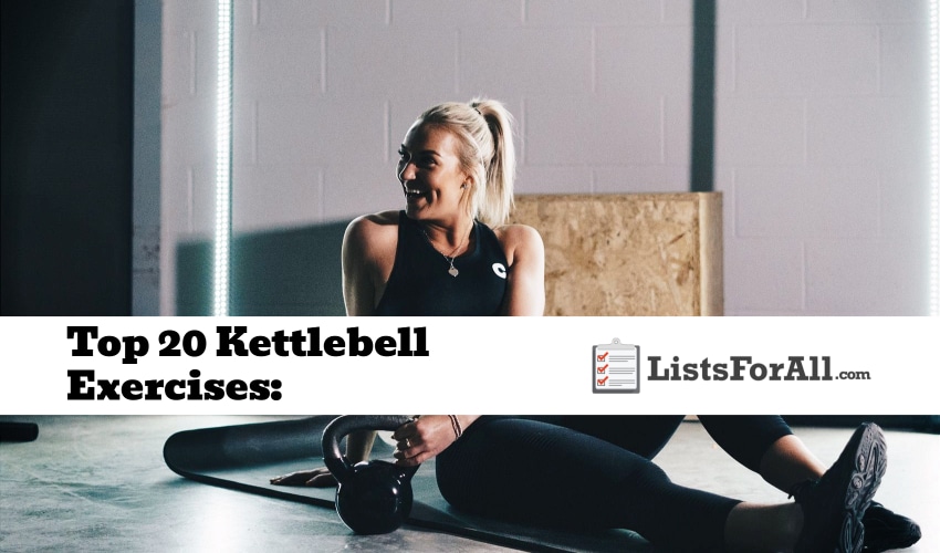 Best Kettlebell Exercises: The Top 15 List - ListsForAll.com