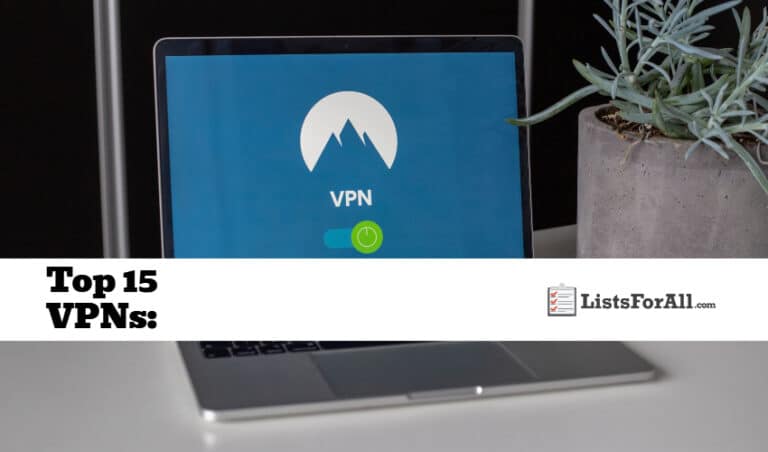 Best VPNs: The Top 15 List - ListsForAll.com