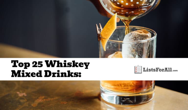 Best Whiskey Mixed Drinks: The Top 25 List - ListsForAll.com