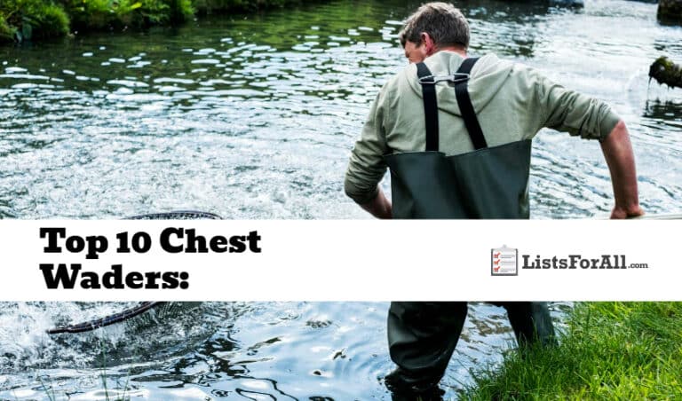 Best Chest Waders: The Top 10 List - ListsForAll.com