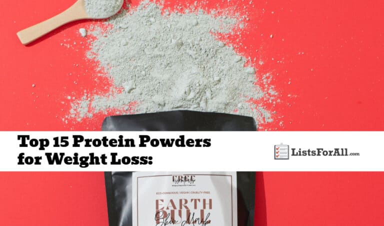 Best Protein Powders for Weight Loss: The Top 15 List - ListsForAll.com
