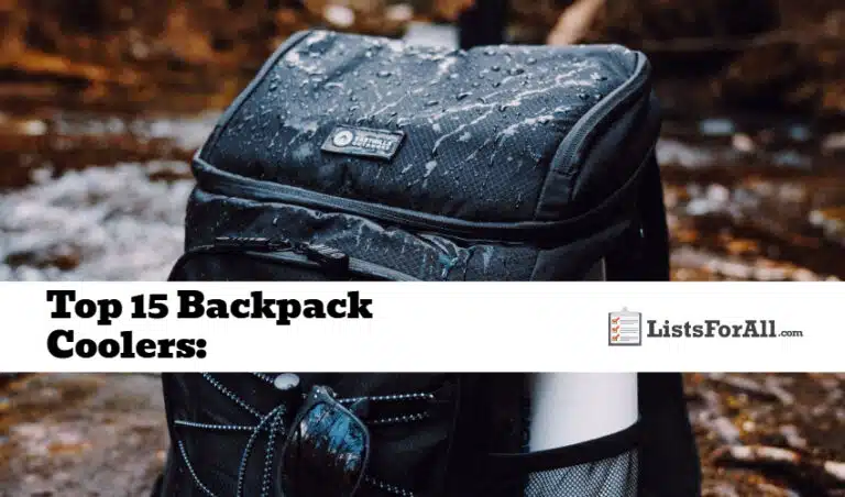 Best Backpack Coolers: The Top 15 List - ListsForAll.com